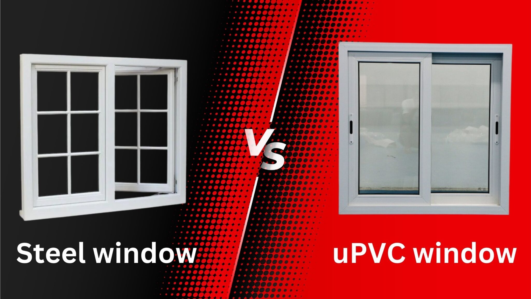 uPVC vs Steel Window - Know Which is Better for Your Home - Premier ...